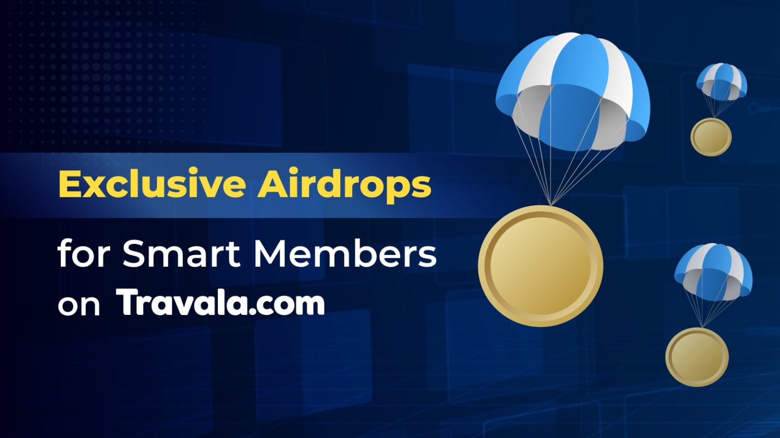Introducing Exclusive Airdrops for Smart Members - Travala.com