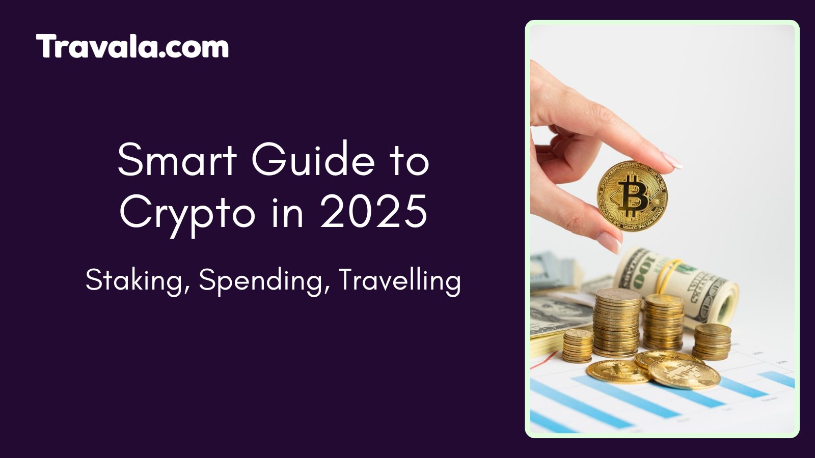 The Smart Guide to Crypto in 2025 - Travala.com Blog