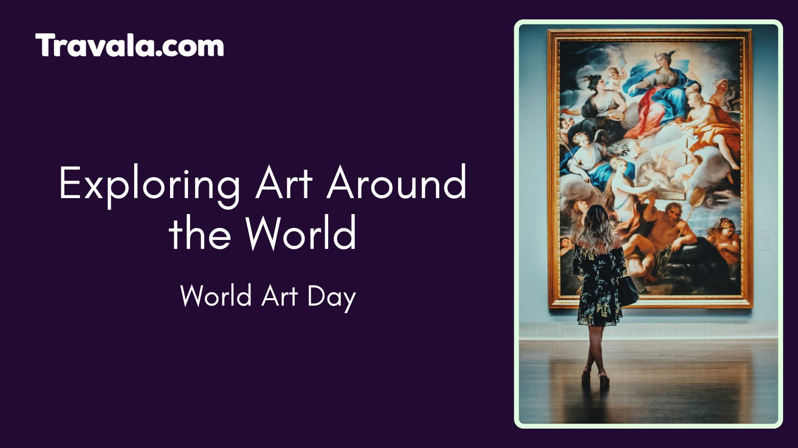 Exploring Art Around the World for World Art Day – Travala.com Blog